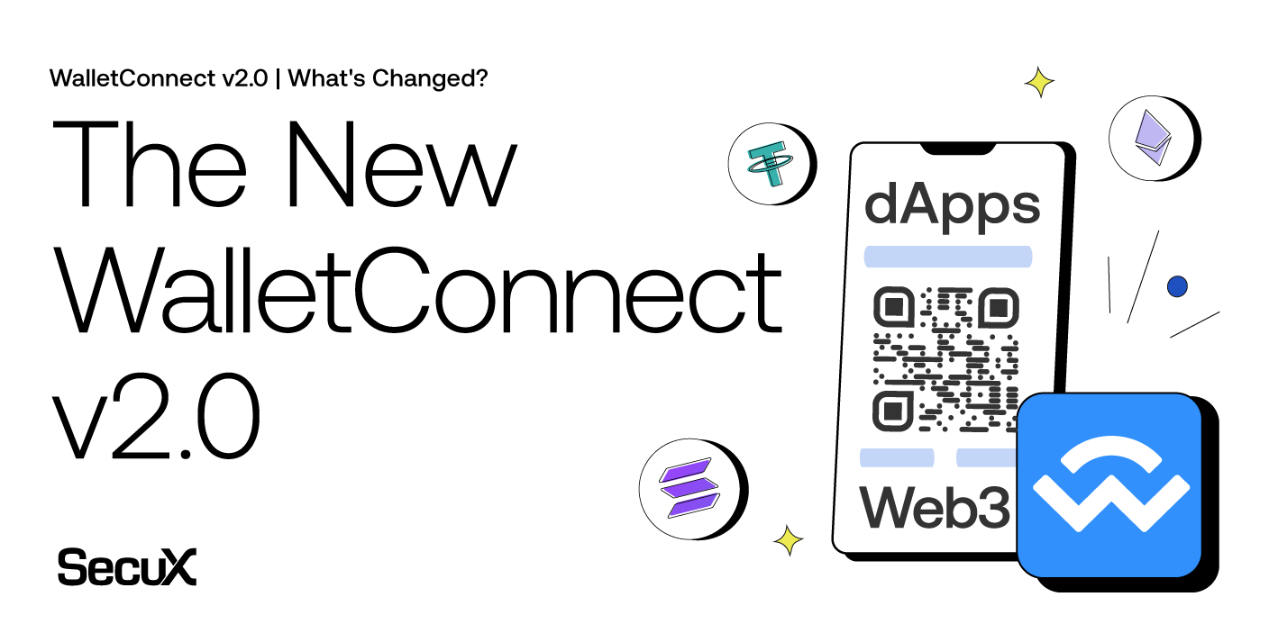WalletConnect v2.0 | What's Changed? – SecuX