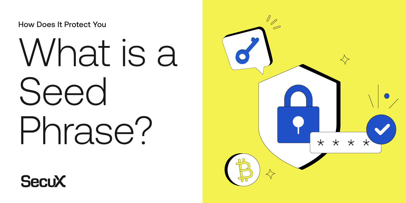 Seed Phrase/Recovery Phrase | How Does It Protect You? – SecuX