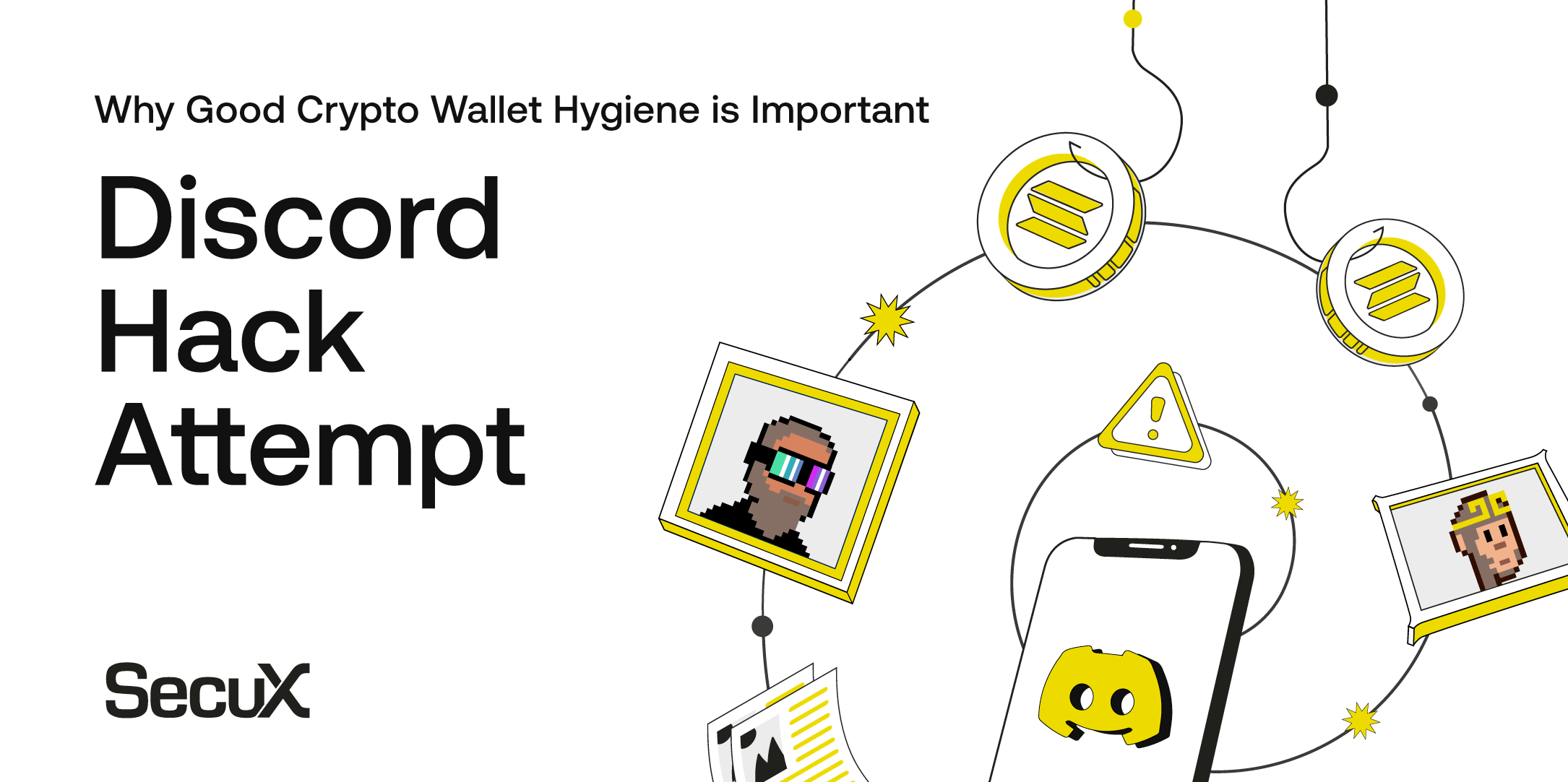 Discord NFT Hack Attempt Thwarted by Good Wallet Hygeine | SecuX Blog