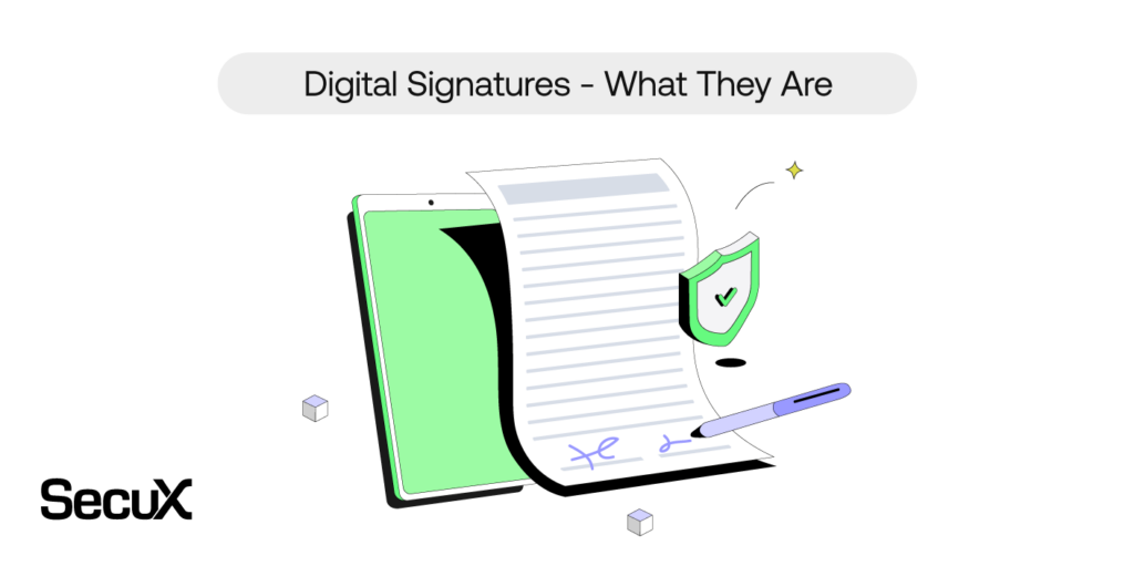 Digital Signatures – What They Are and What They Do | SecuX Blog