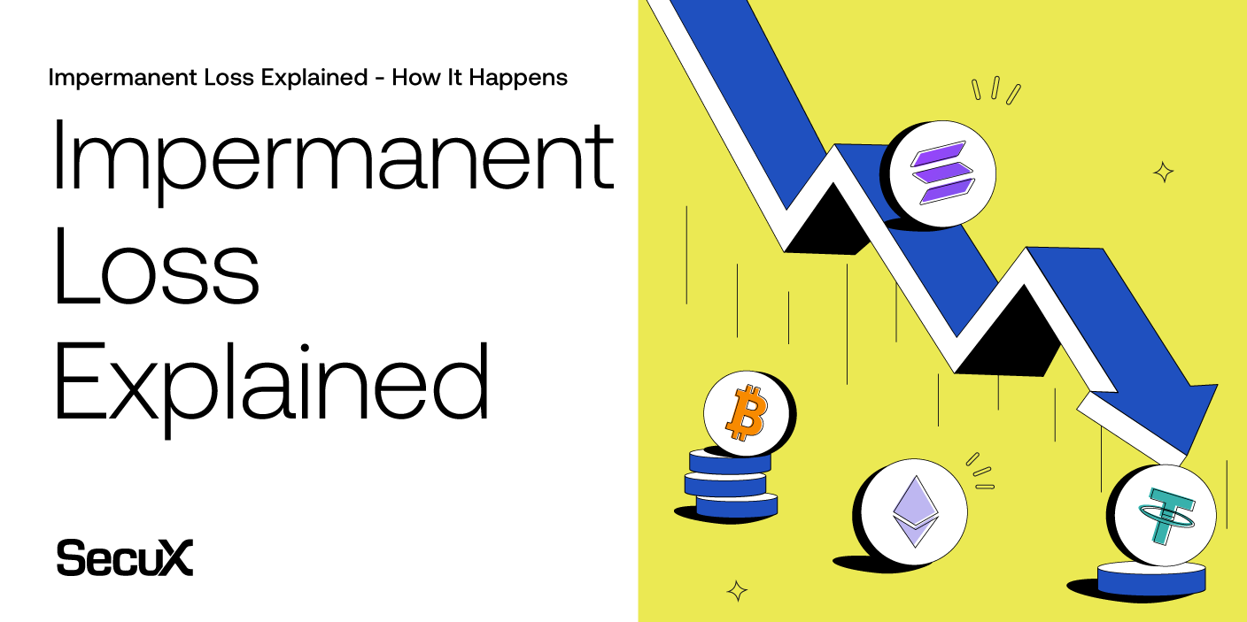 Impermanent Loss Explained - How It Happens – SecuX